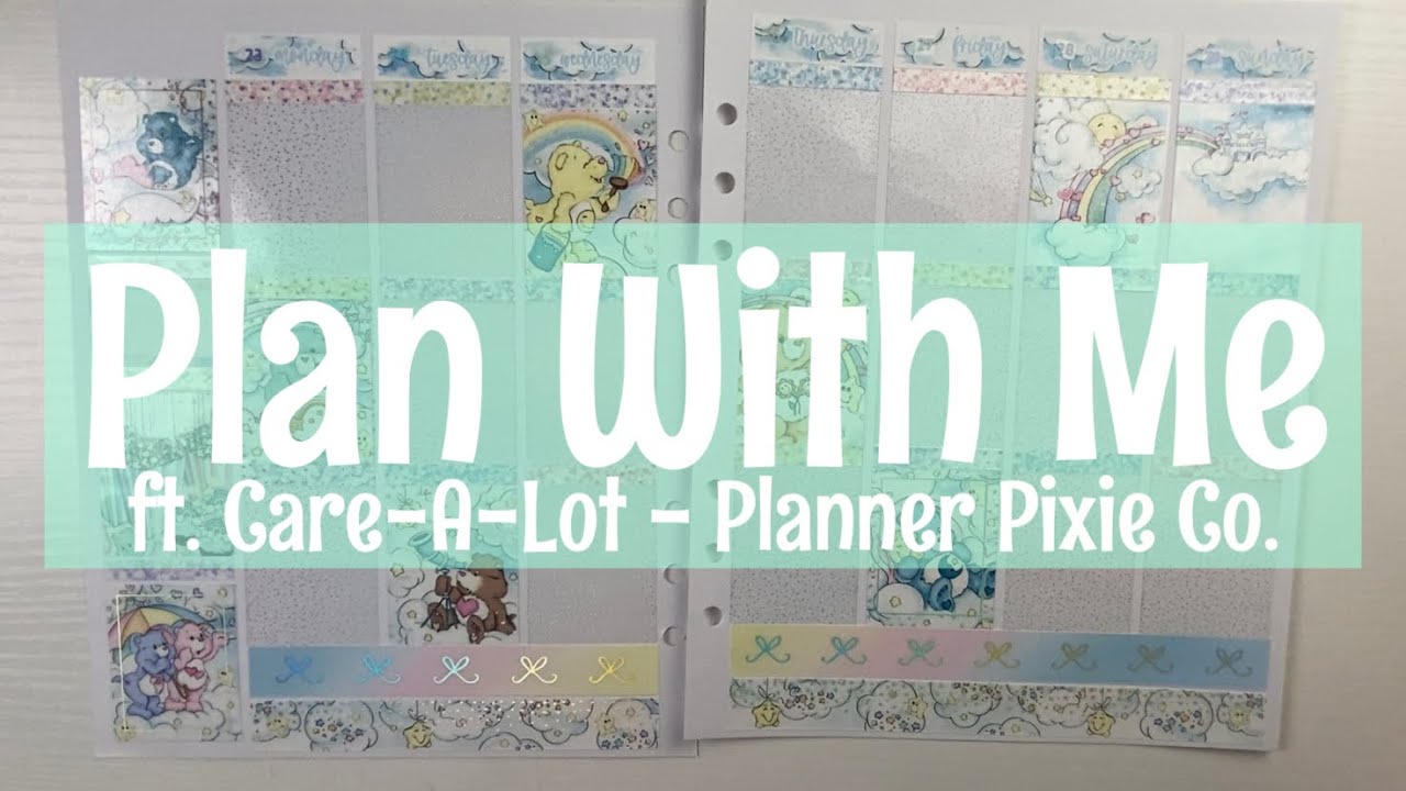 Plan With Me || September 23rd - 29th 2024 || Ft. Care-A-Lot - Planner Pixie Co. || Carlea Plans ...