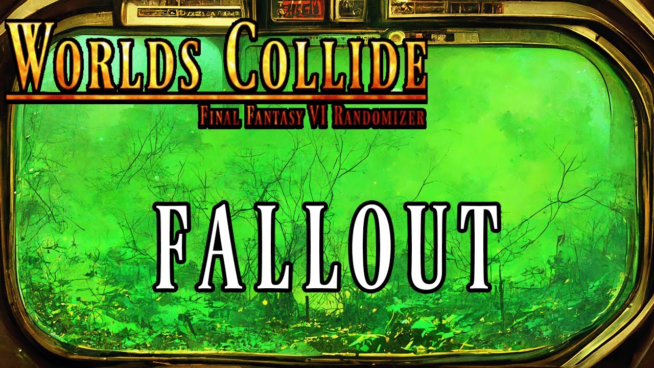 FF6 Worlds Collide Randomizer: Fallout Style! - YouTube