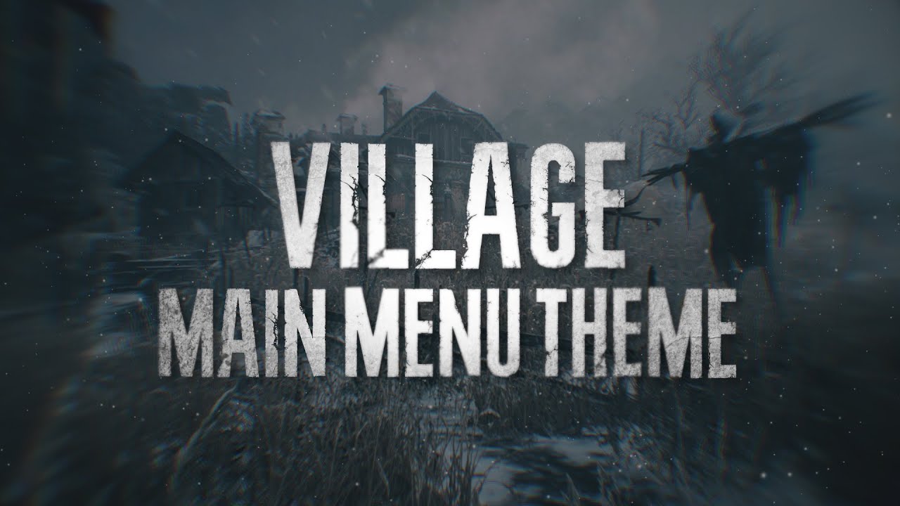 Resident Evil 8 Village - Main Menu Theme - Original Soundtrack - YouTube