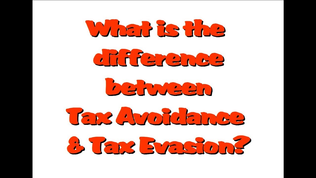 Tax Avoidance or Tax Evasion? - An Animated Guide - YouTube