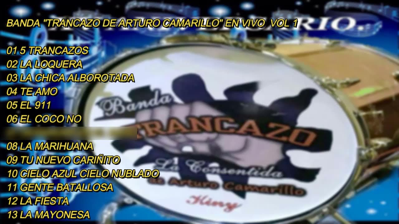 BANDA TRANCAZO DE ARTURO CAMARILLO EN VIVO - YouTube