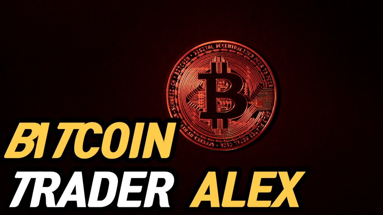 프로 트레이더의 비트코인 매매 ! TRADER Alex - YouTube