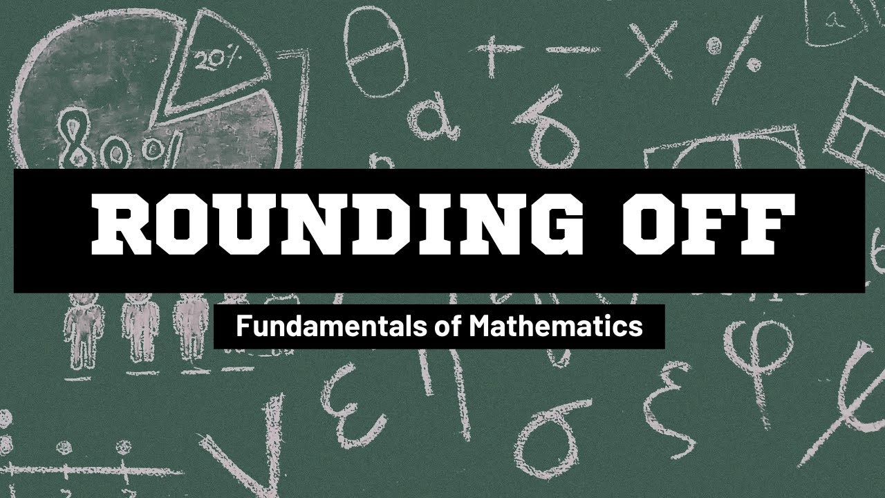 Rounding Off || Mathematics - YouTube