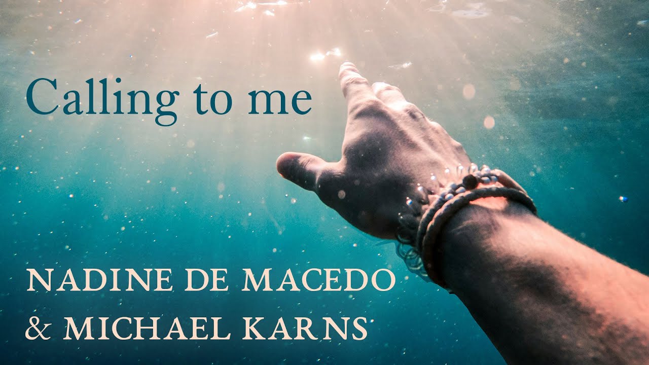 Nadine de Macedo & Michael Karns - Calling To Me - YouTube
