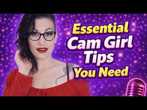 How Cam Girls Build Confidence on Camera | Essential Tips for Beginners