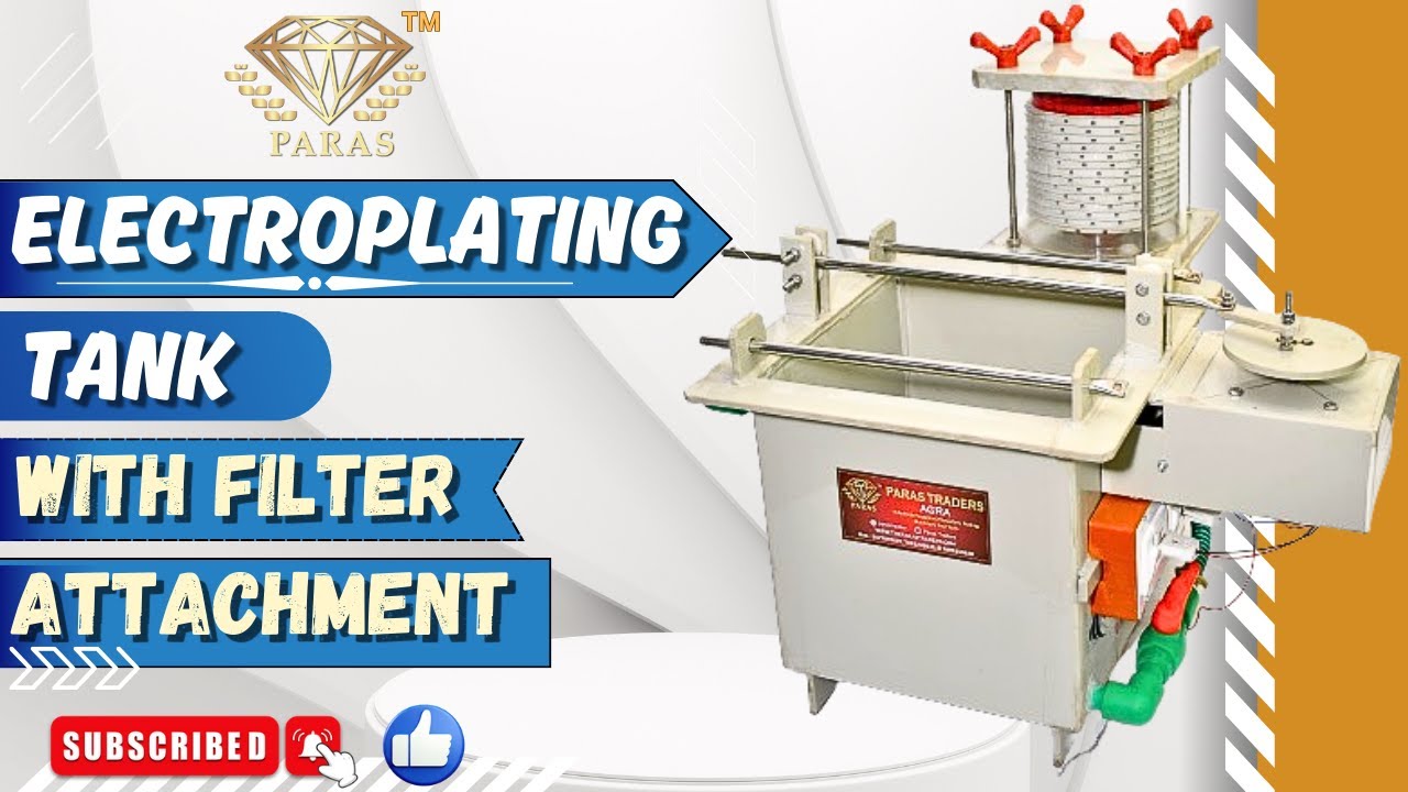 Electroplating Tank With Filter Attachment | Silver Plating Tank - YouTube