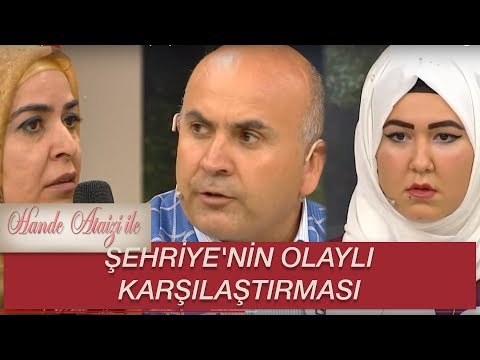 Hande Ataizi ile | ŞEHRİYE'NİN OLAYLI KARŞILAŞTIRMASI