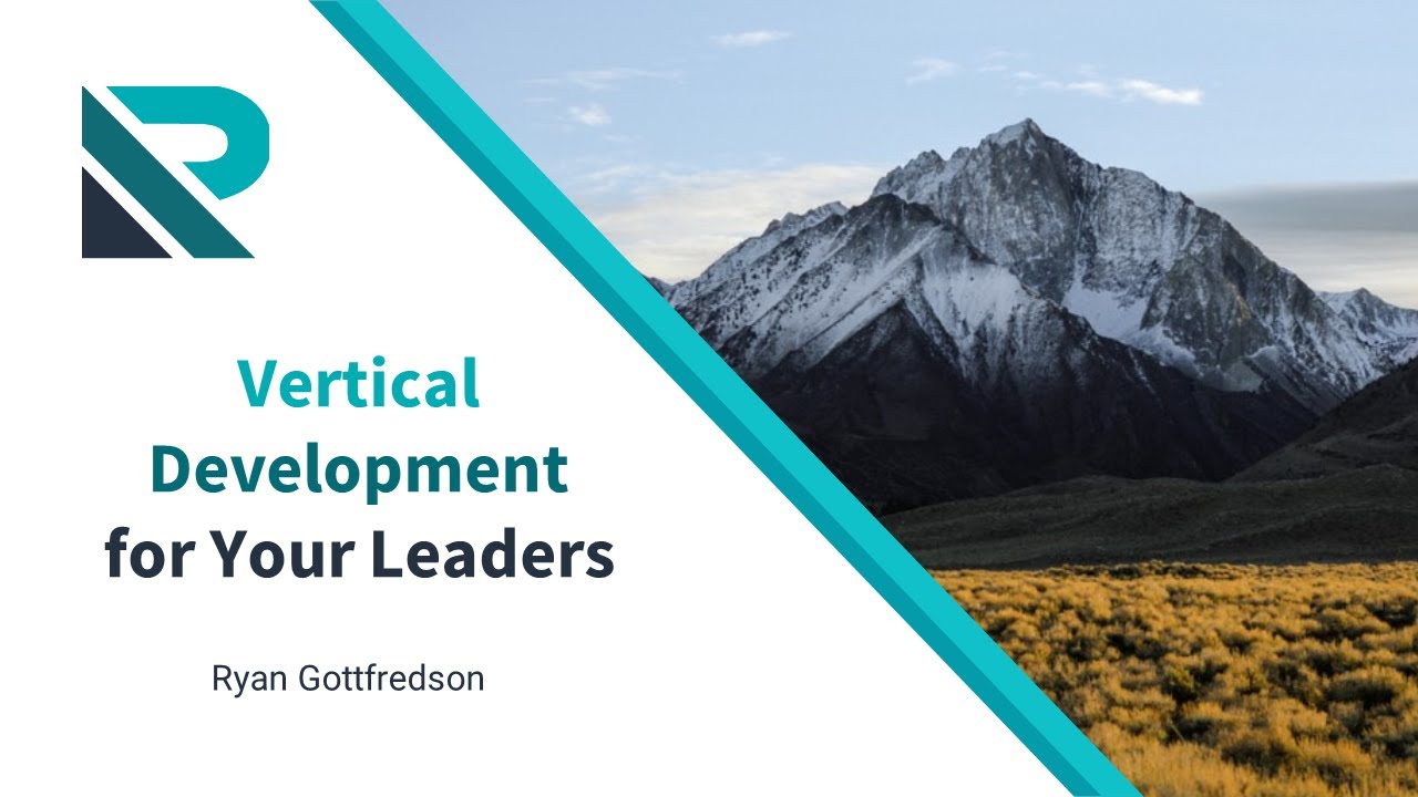 Vertical Development for Leaders - YouTube