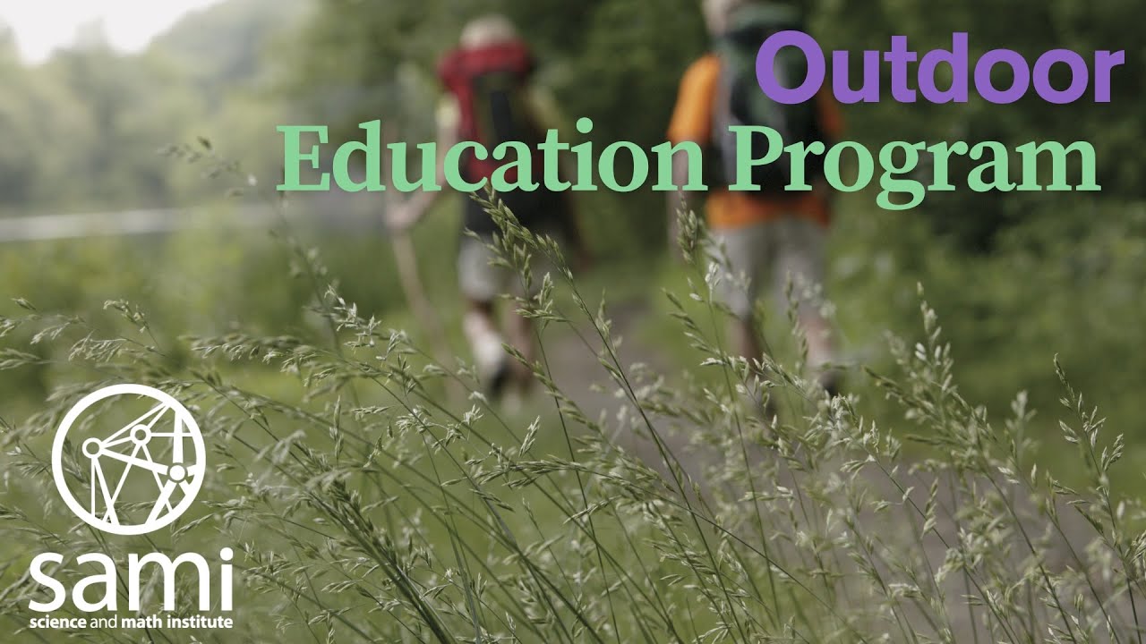 Outdoor Education Program at the Science and Math Institute - YouTube