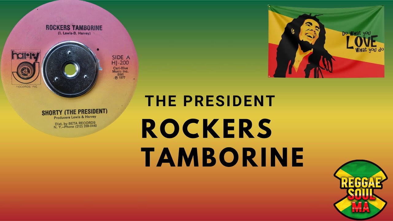 Shorty(The President) - Rockers Tamborine - YouTube