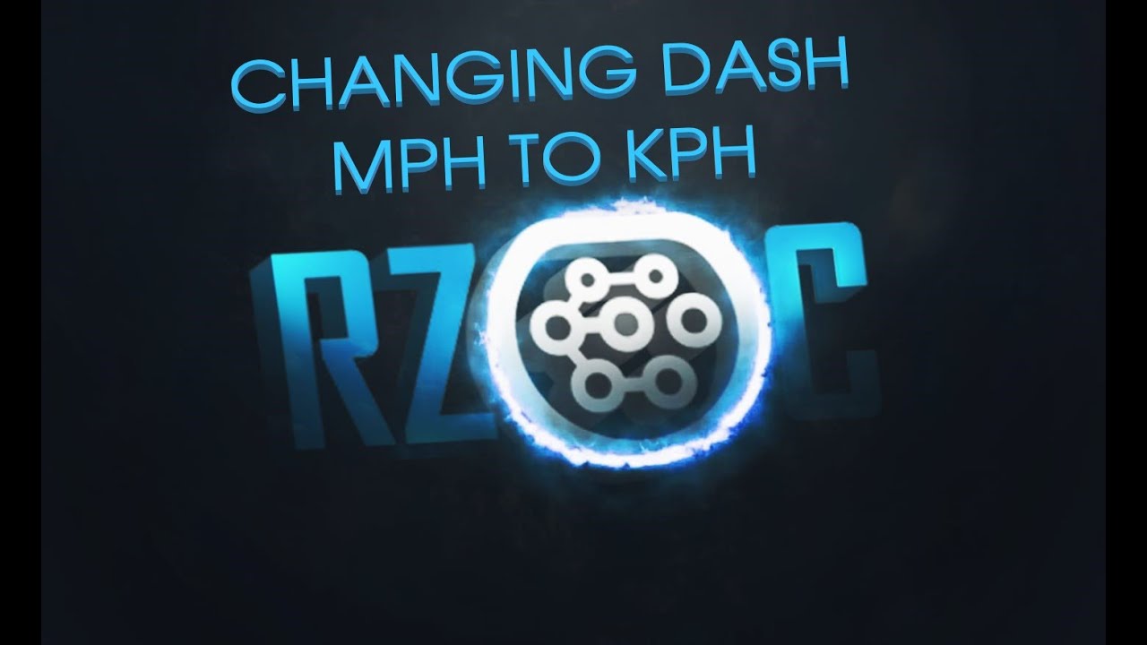 Changing Your Dash From MPH To KPH YouTube