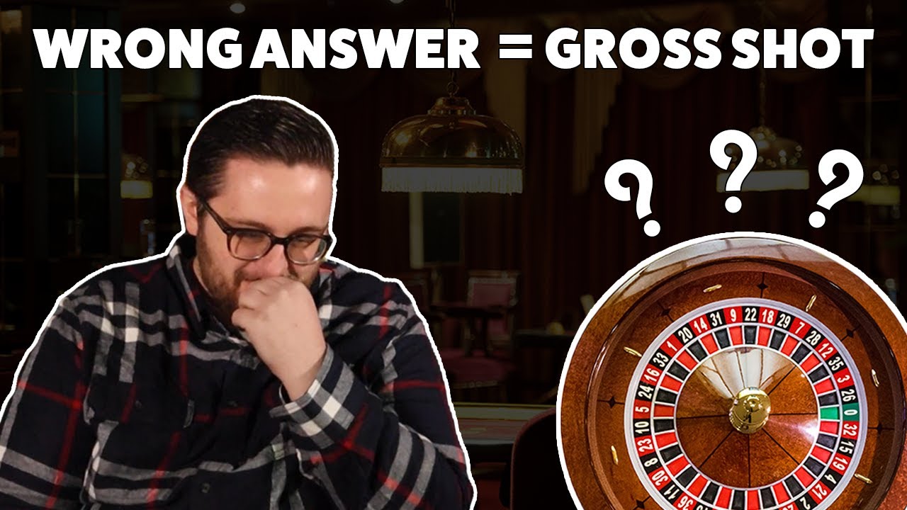 Trivia Roulette (Shots Edition) - YouTube