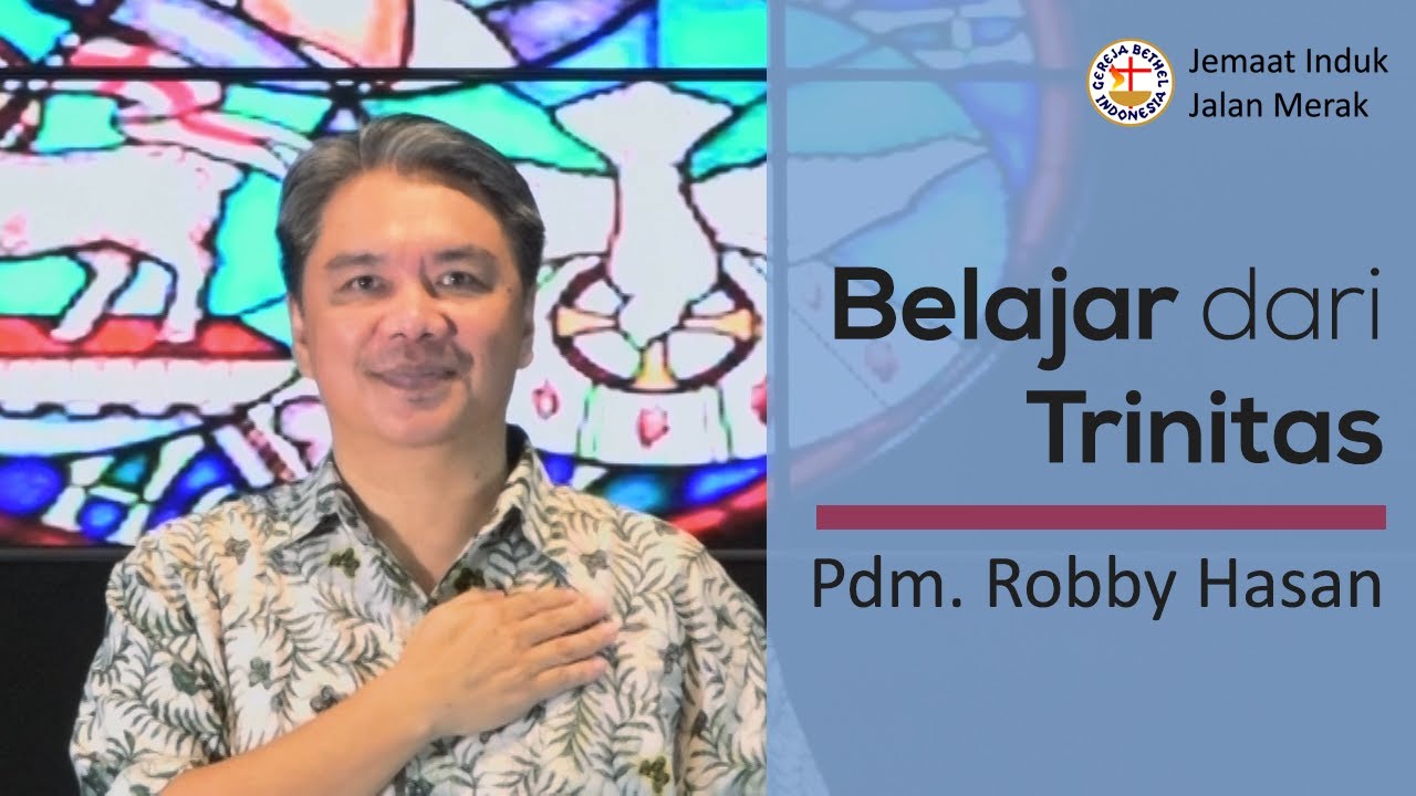 Pdm. Robby Hasan - "Belajar dari Trinitas" - YouTube