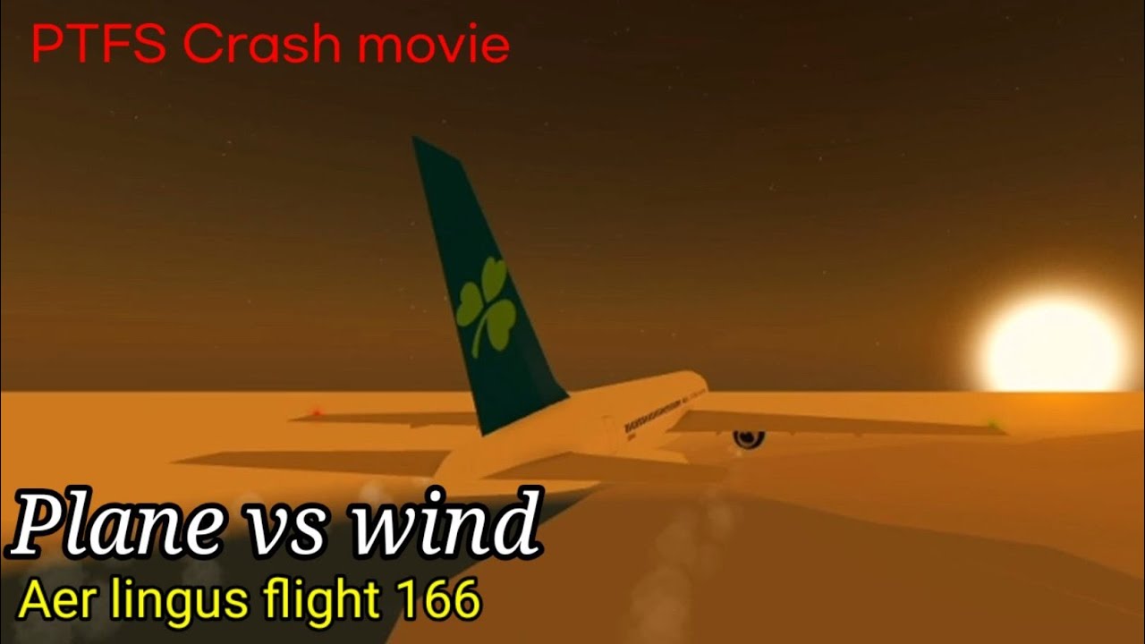 PTFS crash | Aer lingus flight 166 | fictional story - YouTube