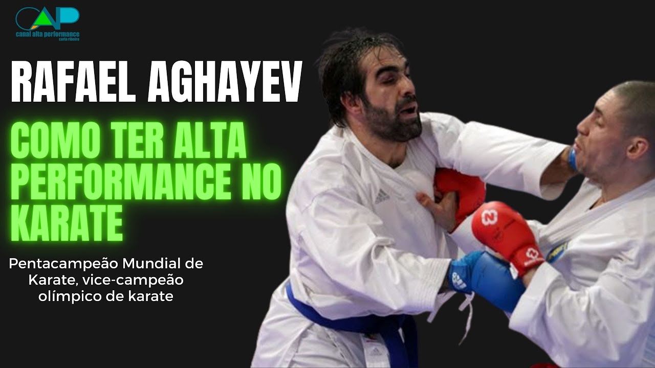 O Pentacampeão Mundial RAFAEL AGHAYEV fala de ALTA PERFORMANCE no ...