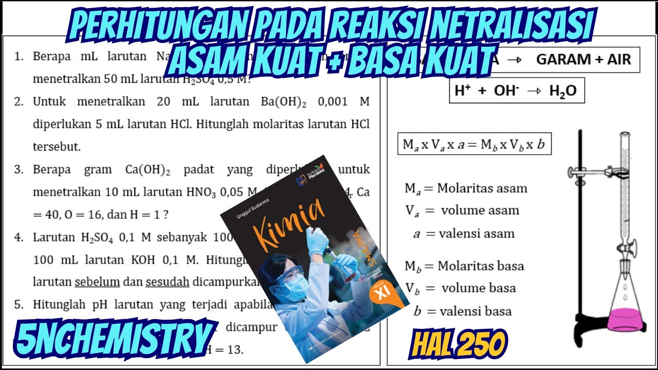 Perhitungan pada Reaksi Netralisasi Asam Kuat + Basa Kuat !! Titrasi ...
