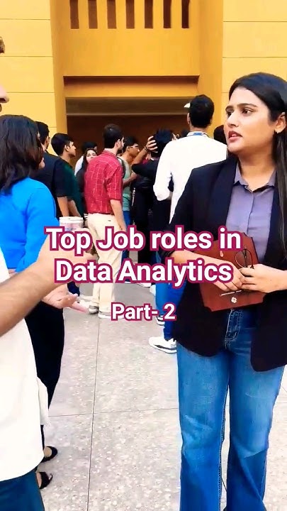 Top Job Roles in Data Analytics Part - 2 - YouTube