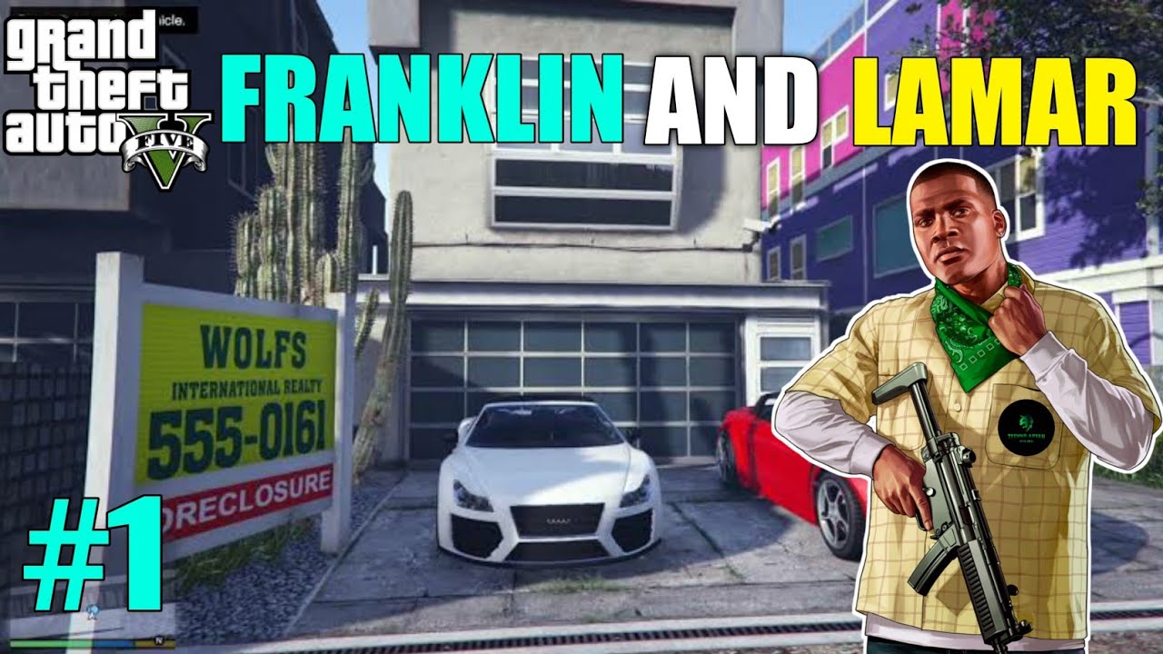 GTA 5: Mission #1 - FRANKLIN AND LAMAR (Chikki Emulator ...