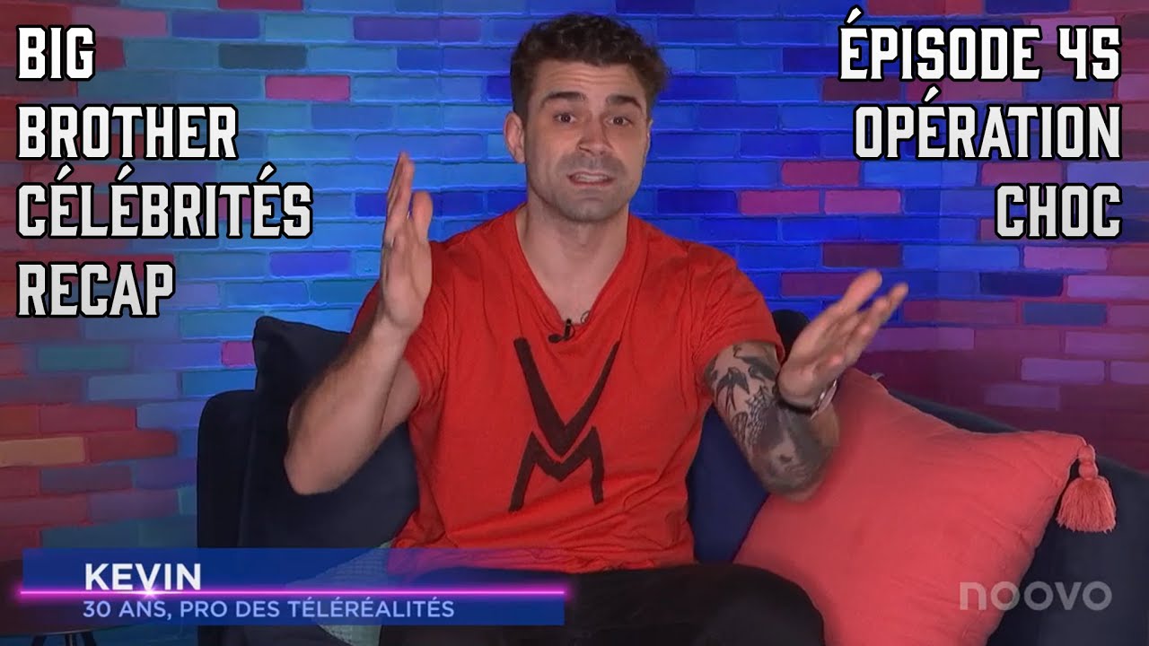 Big Brother Célébrités Québec : Récapitulatif de l'épisode mémorable du ...