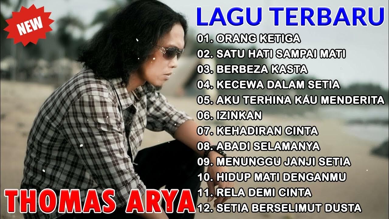 THOMAS ARYA Full Album Terbaru 2022 - 2023 | Lagu Terbaik THOMAS ARYA - YouTube