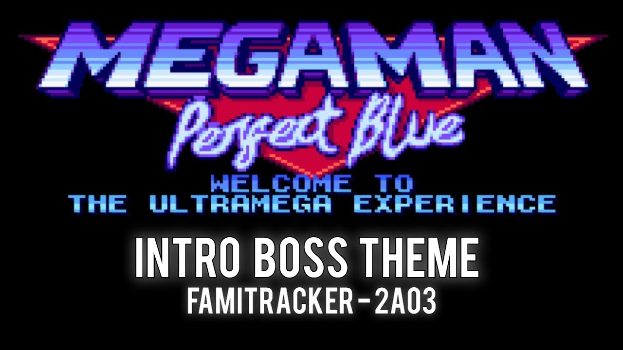 Intro Stage Boss Theme - Mega Man Perfect Blue [NES 8-bit Remix] - YouTube