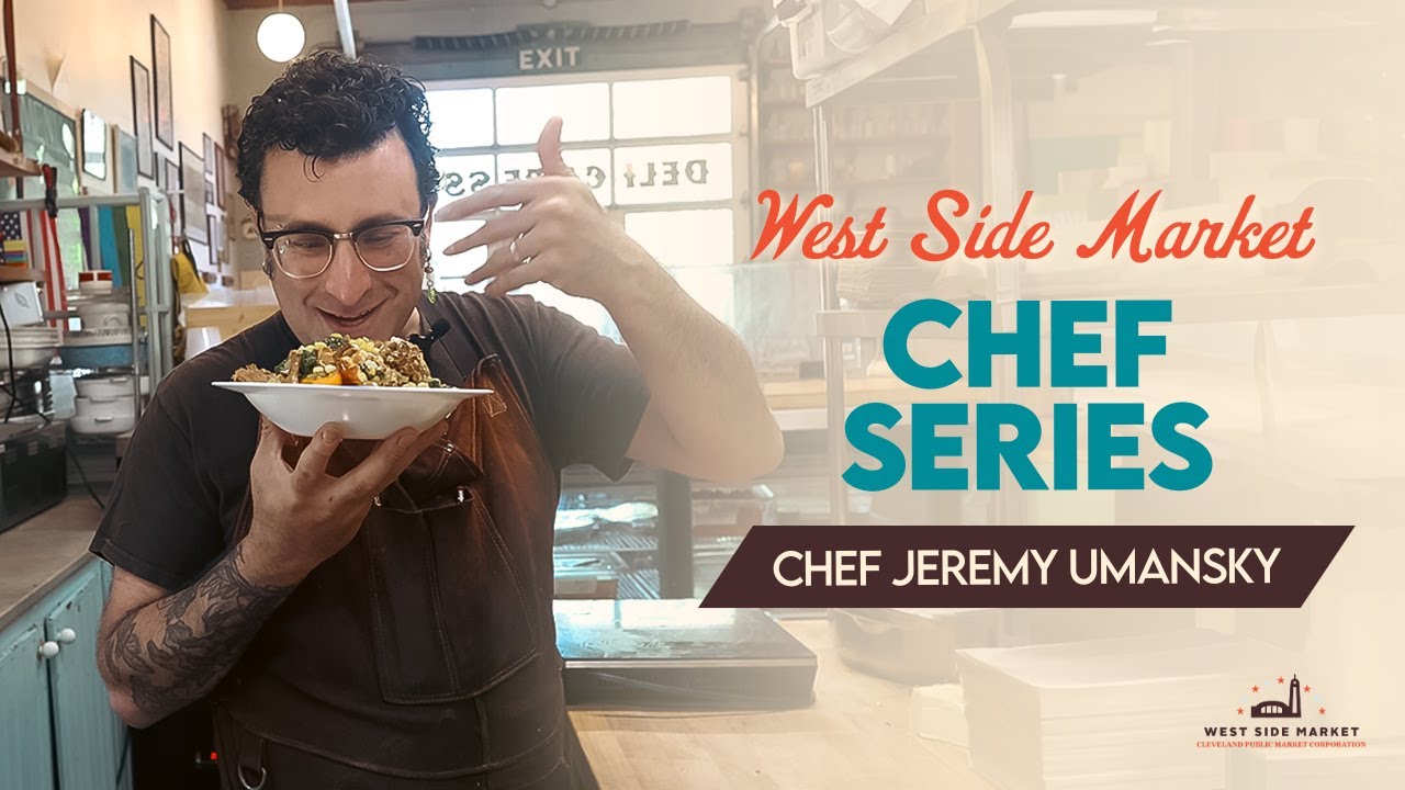 West Side Market Chef Series: Chef Jeremy Umansky - YouTube