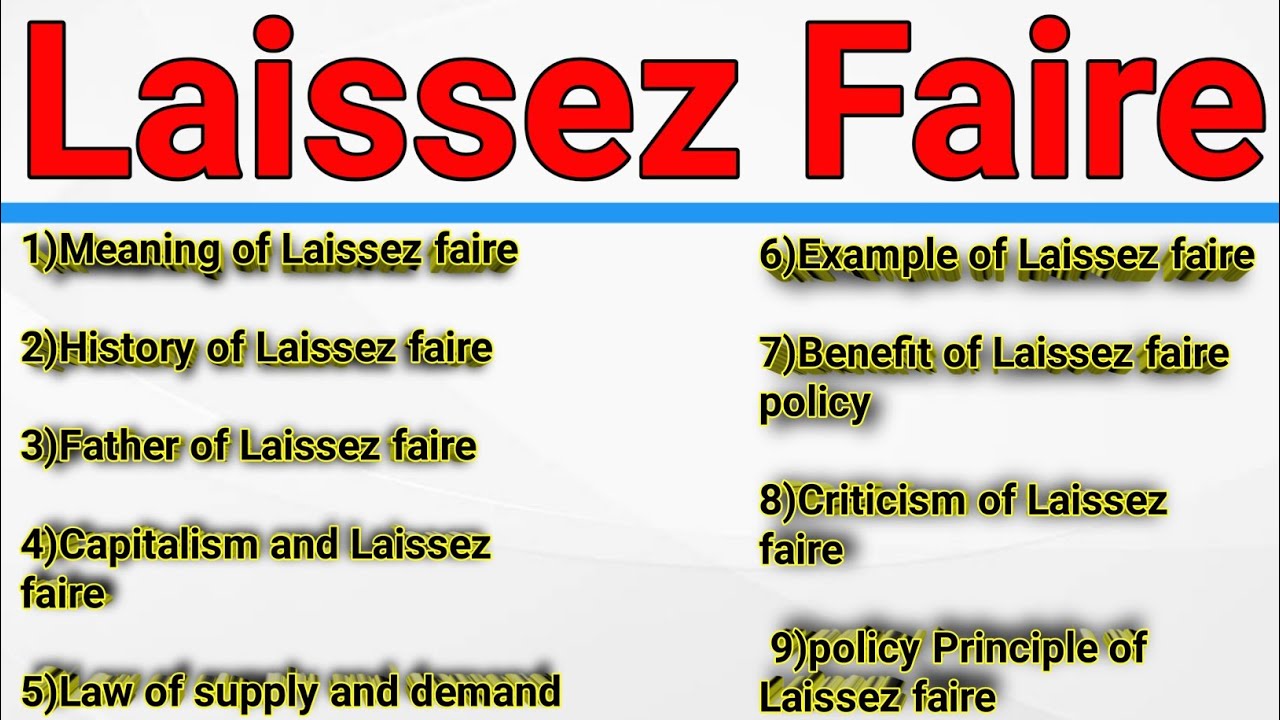 What is Laissez Faire? | Doctrine of Laissez Faire | Laissez Faire ...