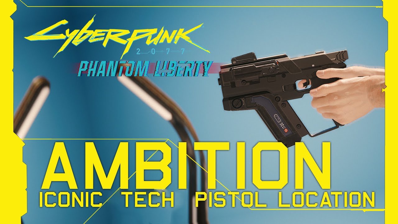 Cyberpunk 2077: Phantom Liberty - Ambition Iconic Tech Pistol Reward [Update 2.0] - YouTube