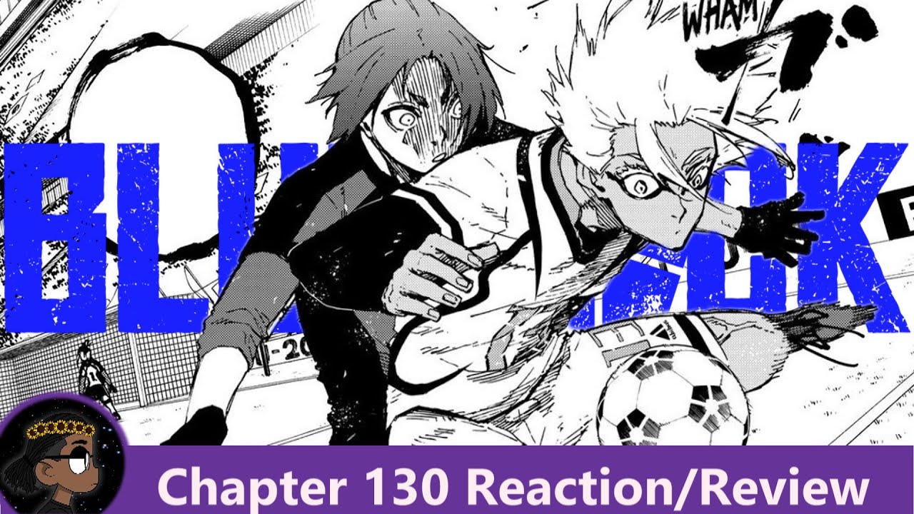 THE DEMON HAS AWAKENED!!! Blue Lock Chapter 130 Reaction! | 悠 - YouTube
