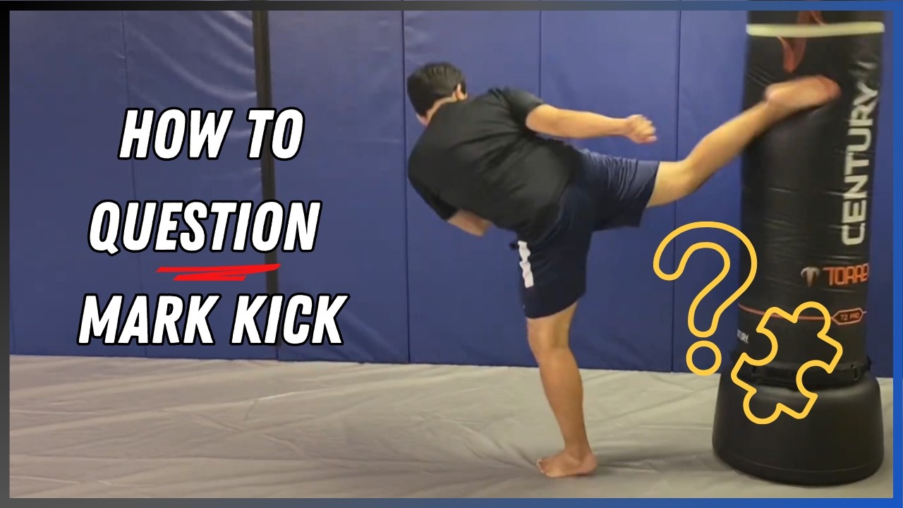 How To Question Mark Kick | Taekwondo for MMA Tutorial - YouTube