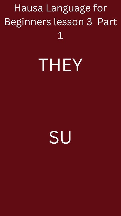 Hausa Language for Beginners lesson 3 Part 2 #shorts #youtubeshorts #hausaforbeginners - YouTube
