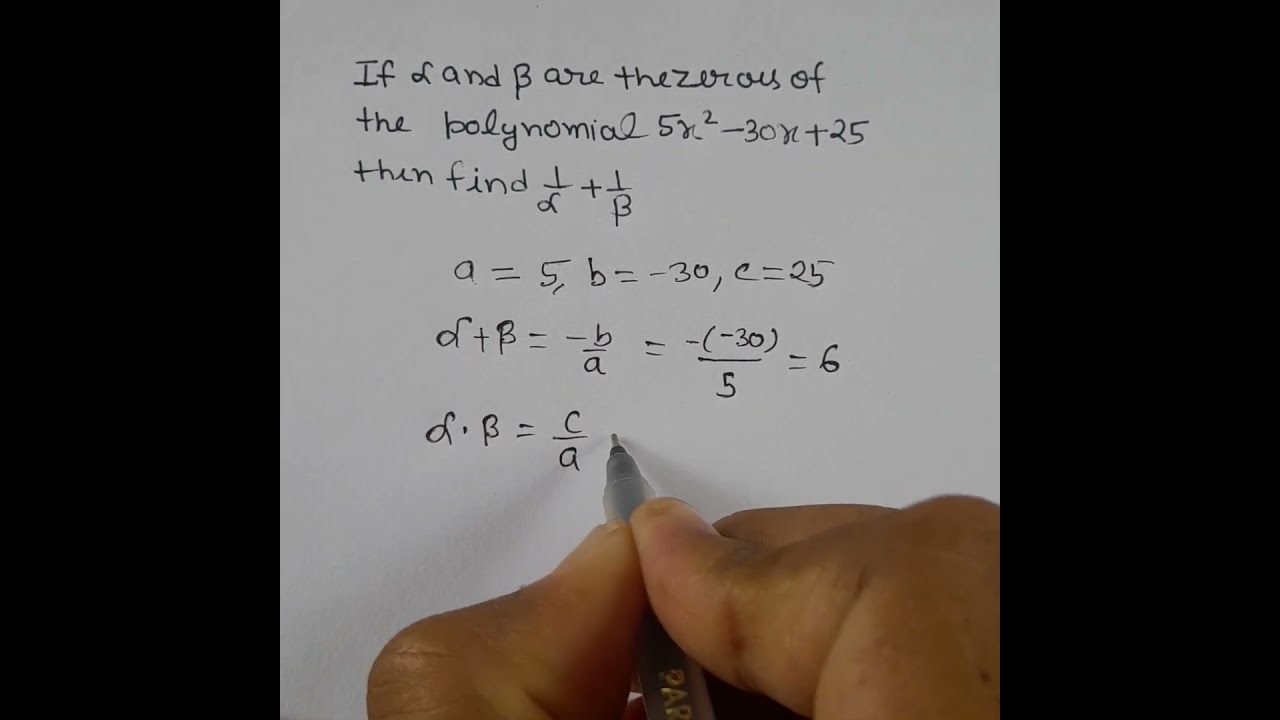 If And Are The Zeros Of The Quadratic Polynomial 25X 2 30X 25 If And Are The Zeros Of The Quadratic Polynomial 25X 2 30X 25