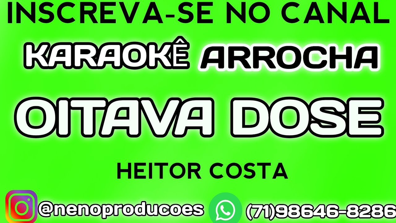 KARAOKÊ DE ARROCHA - OITAVA DOSE - HEITOR COSTA - YouTube