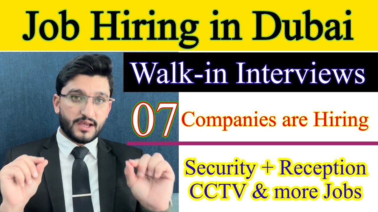 Walk-in Interviews in dubai & Abu Dhabi | Security guard | CCTV jobs ...