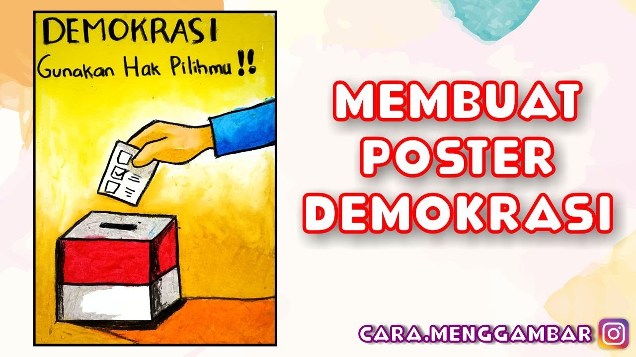 Menggambar Poster Tema Demokrasi Ep 405 Youtube