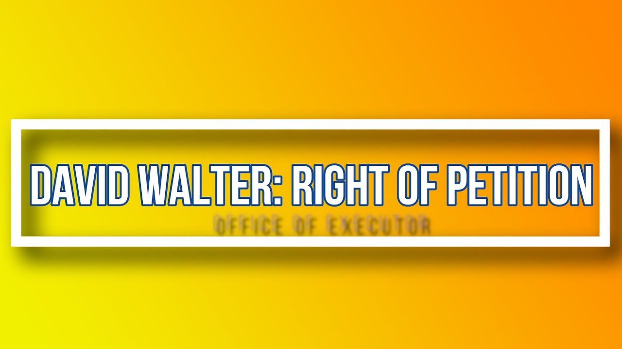 David Walter Speaks unto the "Right of Petition." - YouTube