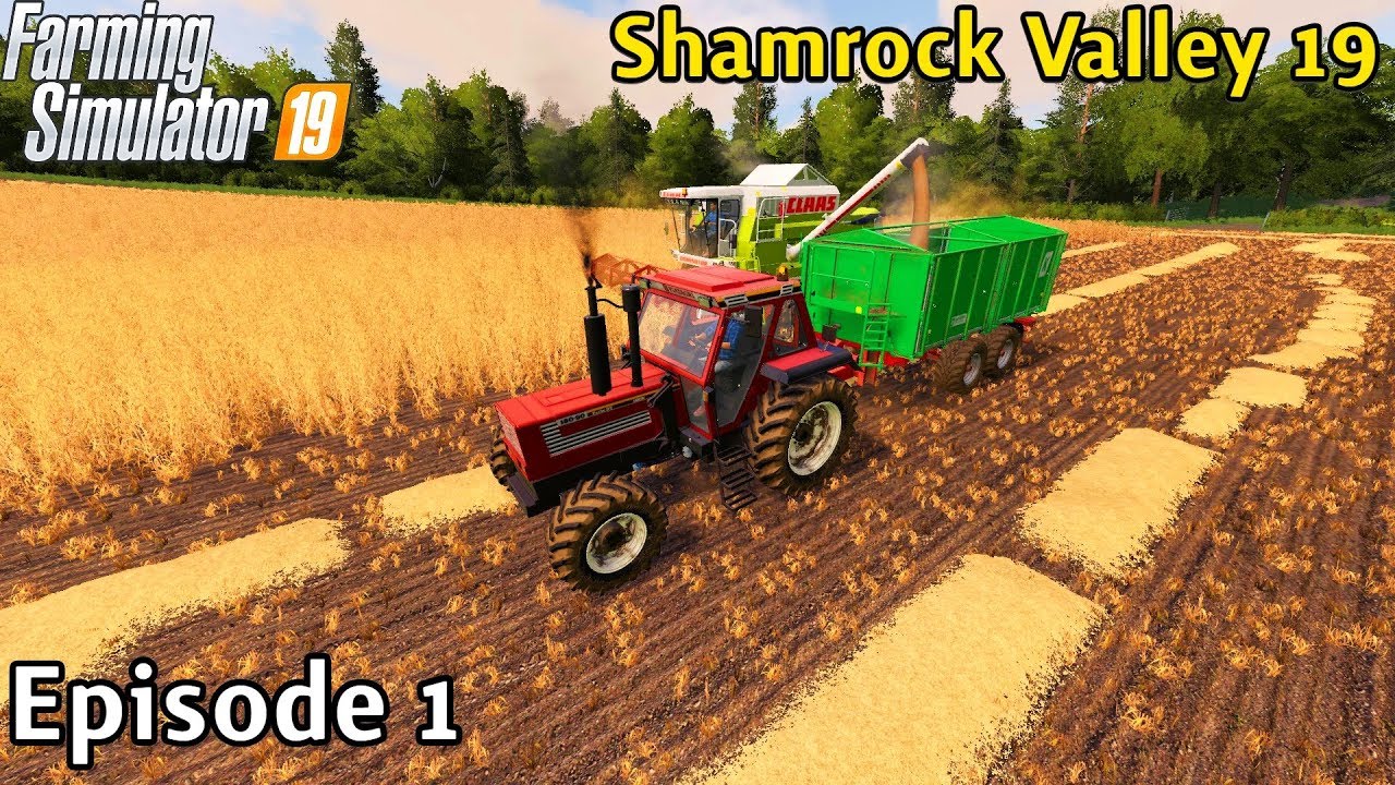 Farming Simulator 19 Timelapse - Shamrock Valley 19 Episode 1 GETTING ...