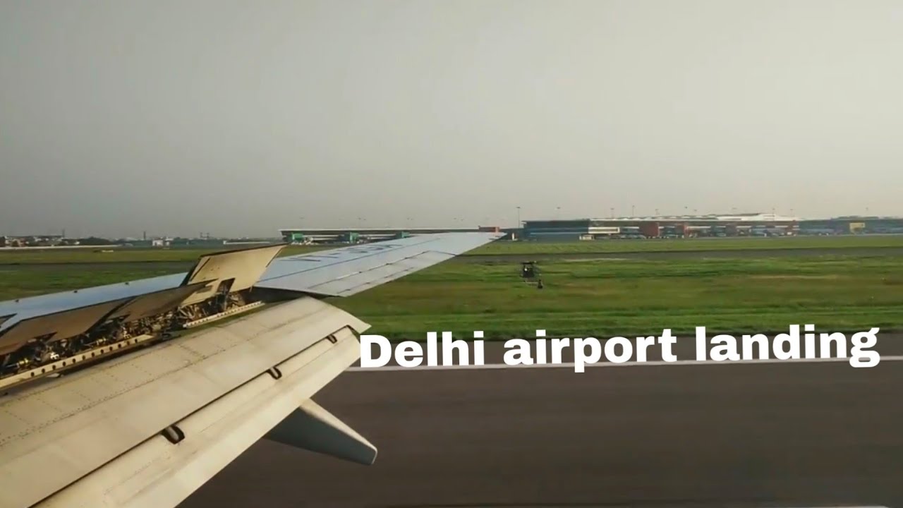 Landing at Delhi airport - YouTube