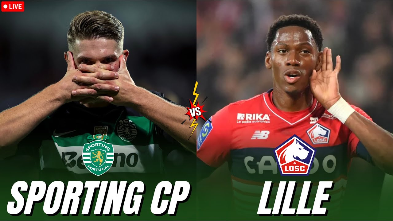 SPORTING CP 2-0 LILLE - EM DIRETO - YouTube