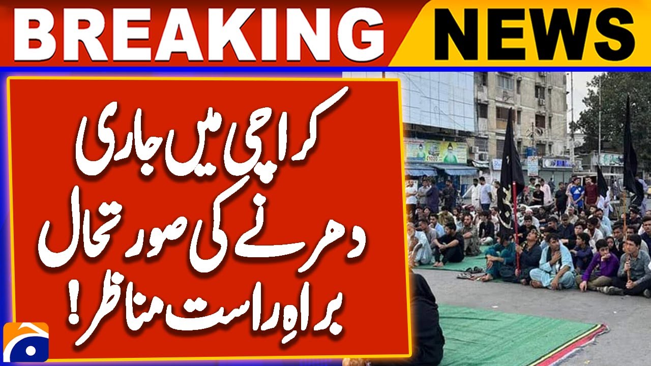 Latest Situation of Protest in Karachi | MWM Protest Latest | Geo News ...