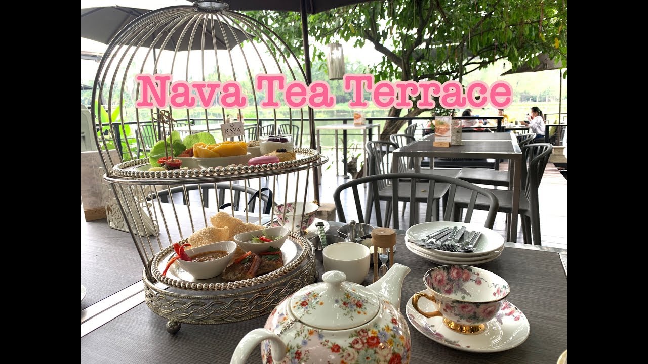Afternoon tea at NAVA TEA TERRACE - YouTube