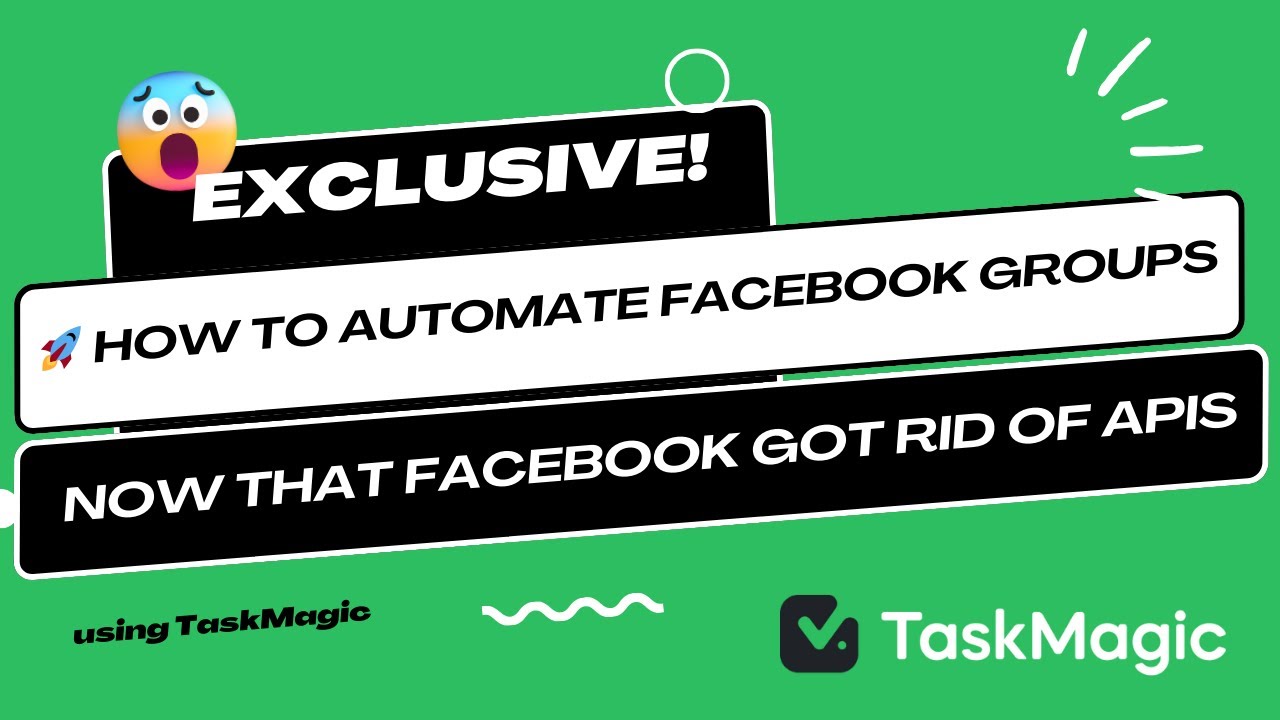🚀 How to Automate Facebook Groups WITHOUT APIs? TaskMagic Unveils Game ...
