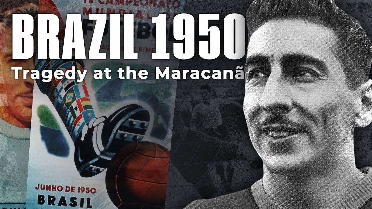 Brazils Biggest Tragedy! The Entire Story of the 1950 World Cup - YouTube
