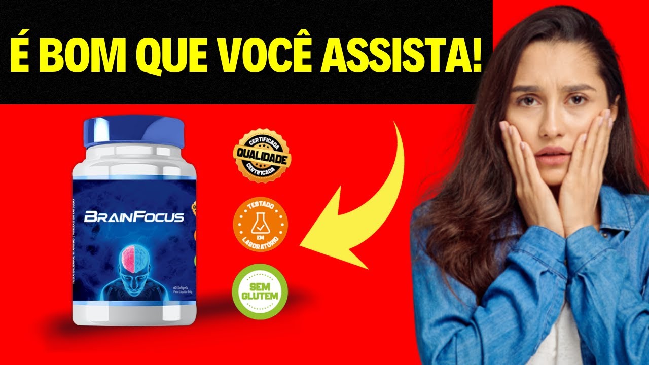 [CUIDADO] BRAIN FOCUS FUNCIONA ? | BRAIN FOCUS É Bom ? | Brain Focus ...