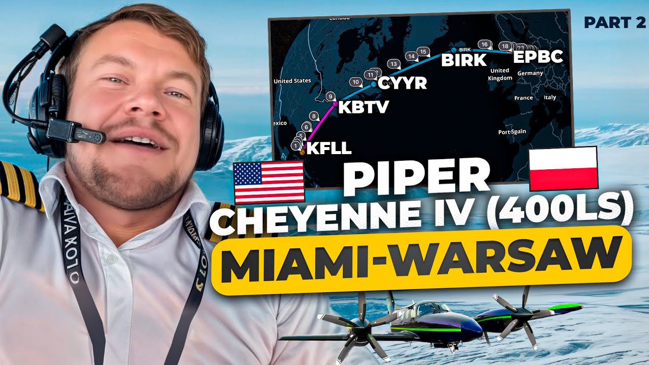 PART 2 of 2: Piper Cheyenne IV (400LS). Crossing Atlantic Ocean. Route ...