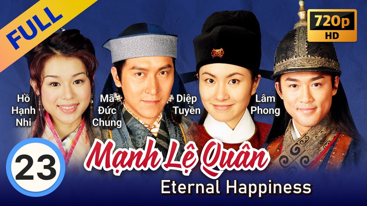 TVB Mạnh Lệ Quân tập 23/32 | tiếng Việt | Lâm Phong, Diệp Tuyền, Mã Đức Chung | TVB 2002 - YouTube