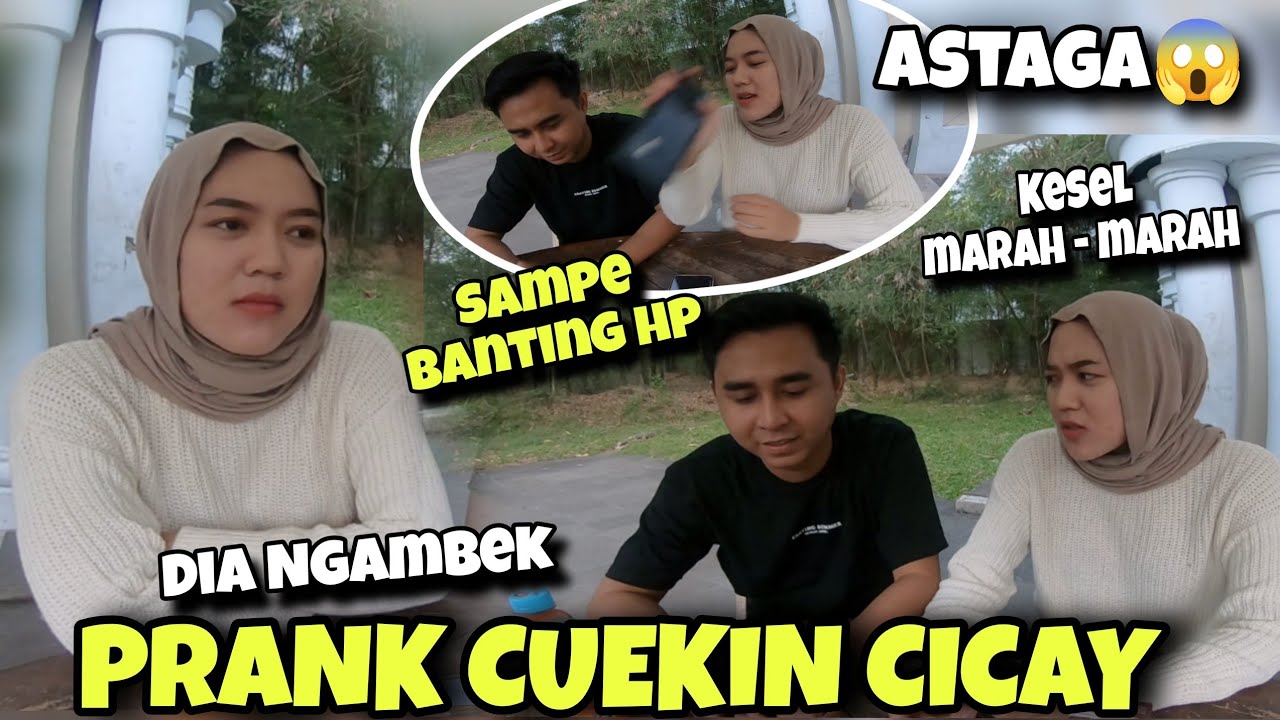 PRANK CUEKIN PACAR SAMPE KESEL CICAY MARAH MARAH - YouTube