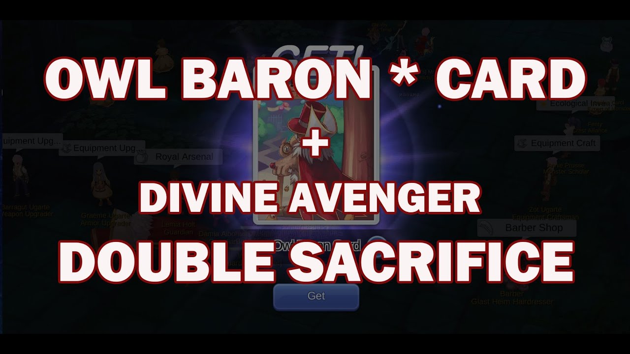 Ragnarok M: Eternal Love - Owl Baron Star Card + Double Sacrifice Skill ...