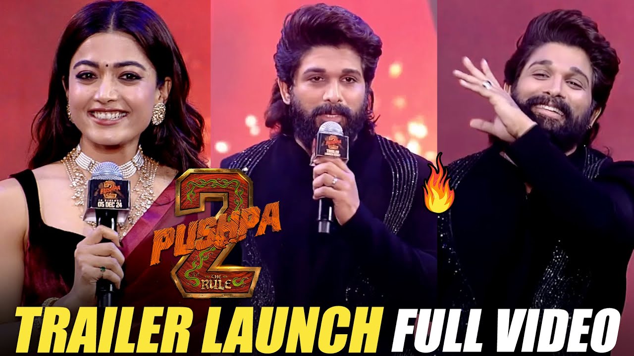 Pushpa 2 The Rule Movie Trailer Launch FULL VIDEO | Allu Arjun ...