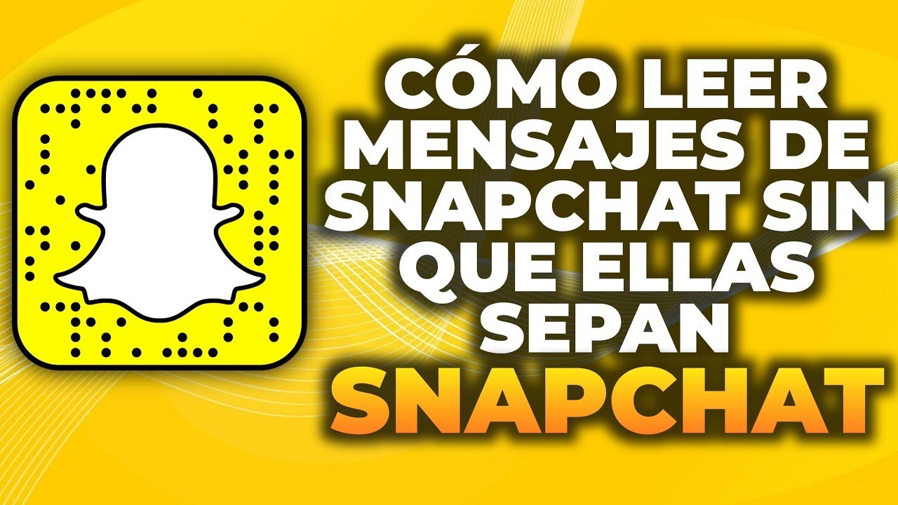 Cómo Leer Mensajes de Snapchat sin que se Den Cuenta - YouTube